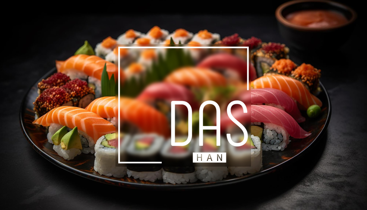 Dashan Sushi – siz hiç gerçek sushi yediniz mi?